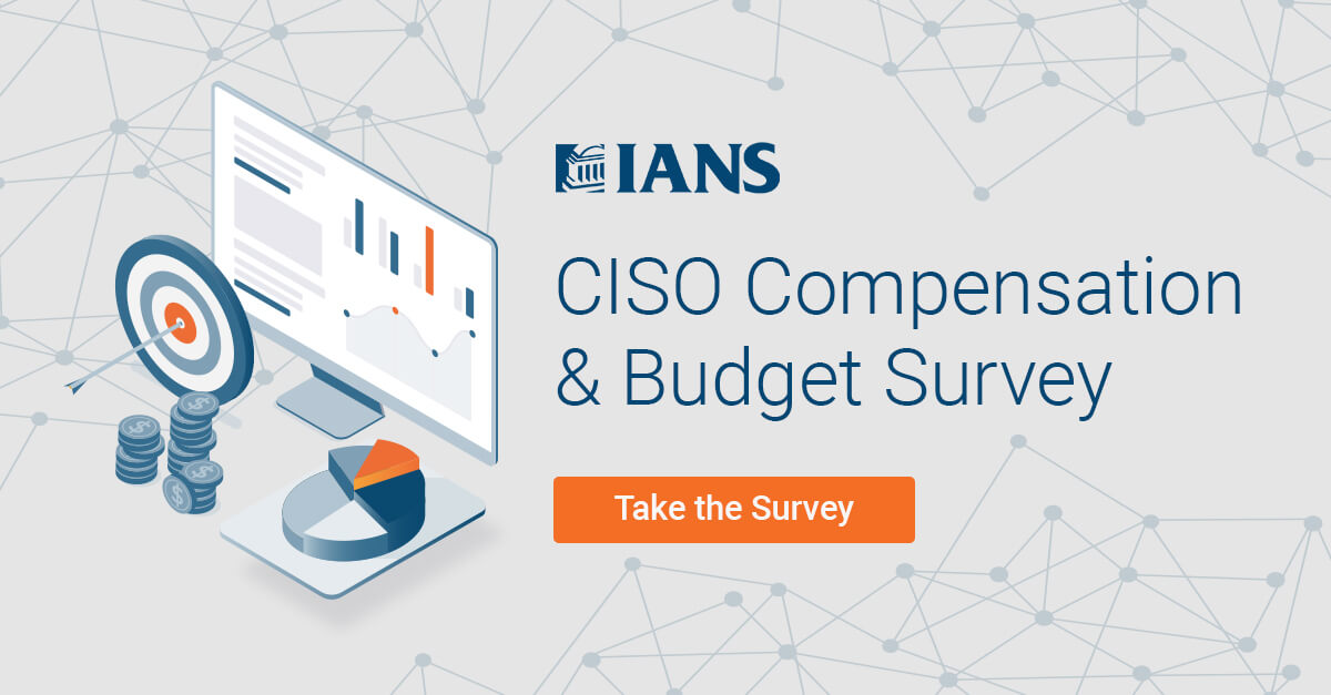 CISO Compensation & Budget Benchmark Survey | IANS Research